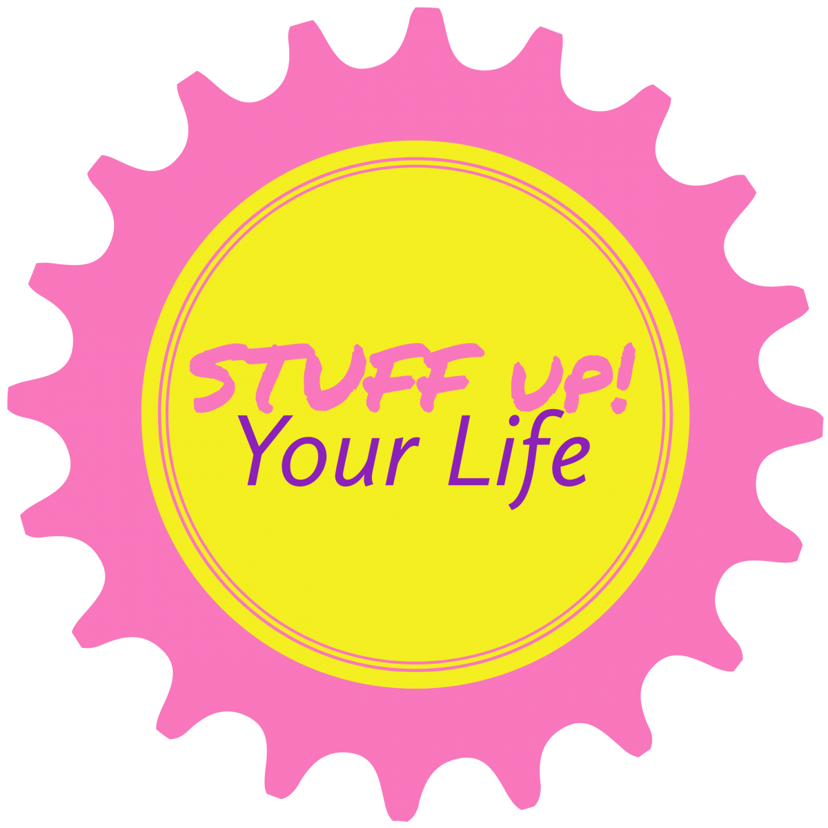 STUFF Up! Your Life – Coping with not coping